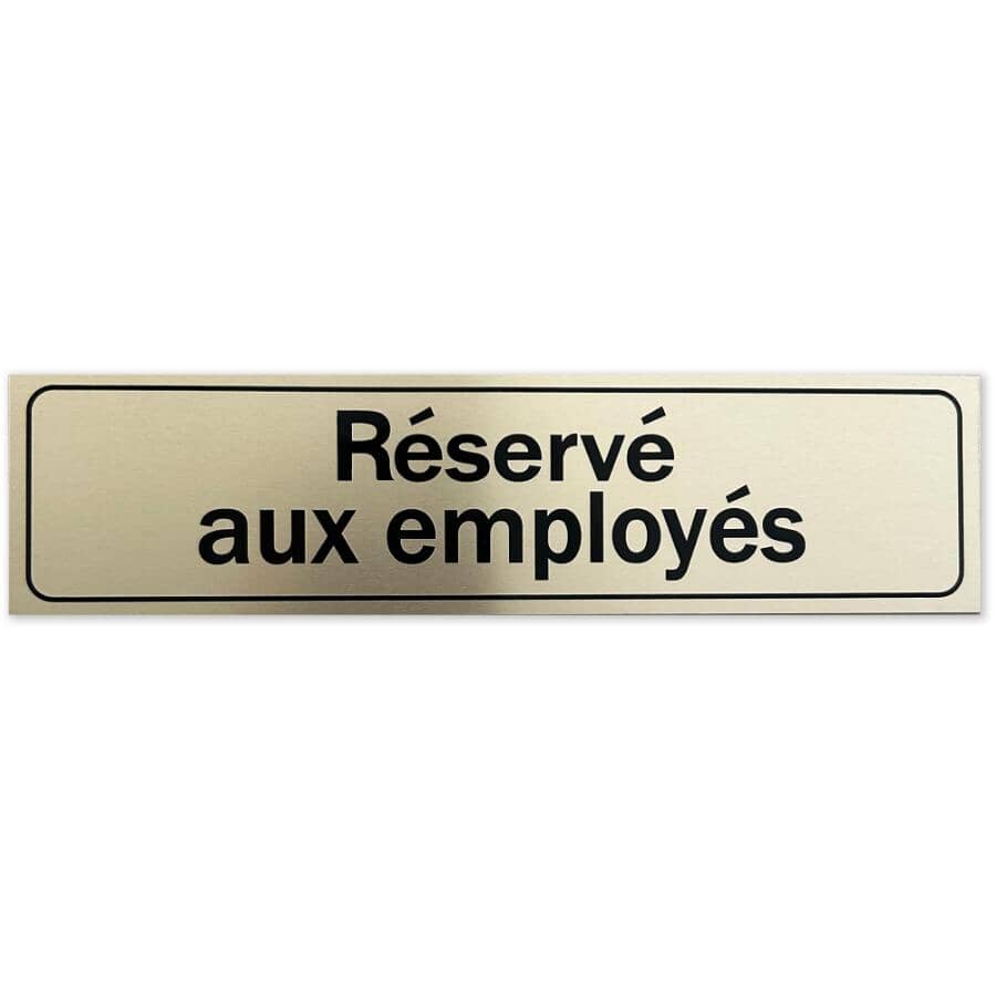 KLASSEN 2" x 8" Reserve aux employes French Adhesive Sign | Home Hardware